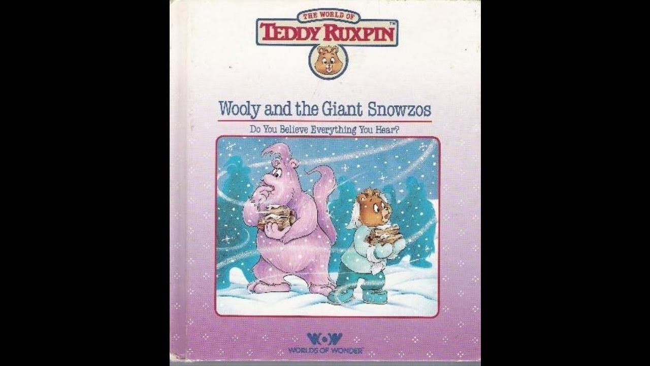 Teddy Ruxpin - Book 25 - Wooly and the Giant Snowzos - YouTube