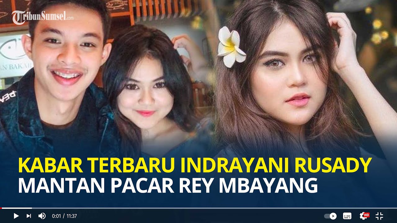 Ingat Indrayani Rusady? Mantan Pacar Rey Mbayang Keponakan Paramitha ...