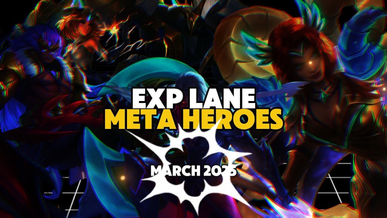 EXP LANE META HEROES | MARCH 2025 #MLBB #bentips - YouTube