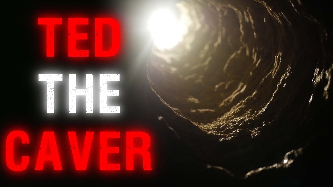 "Ted The Caver" The First Creepypasta - YouTube