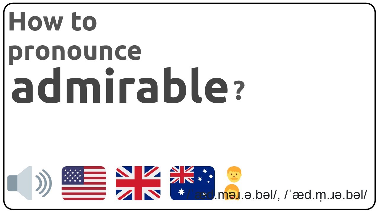 How to pronounce admirable in english? - YouTube