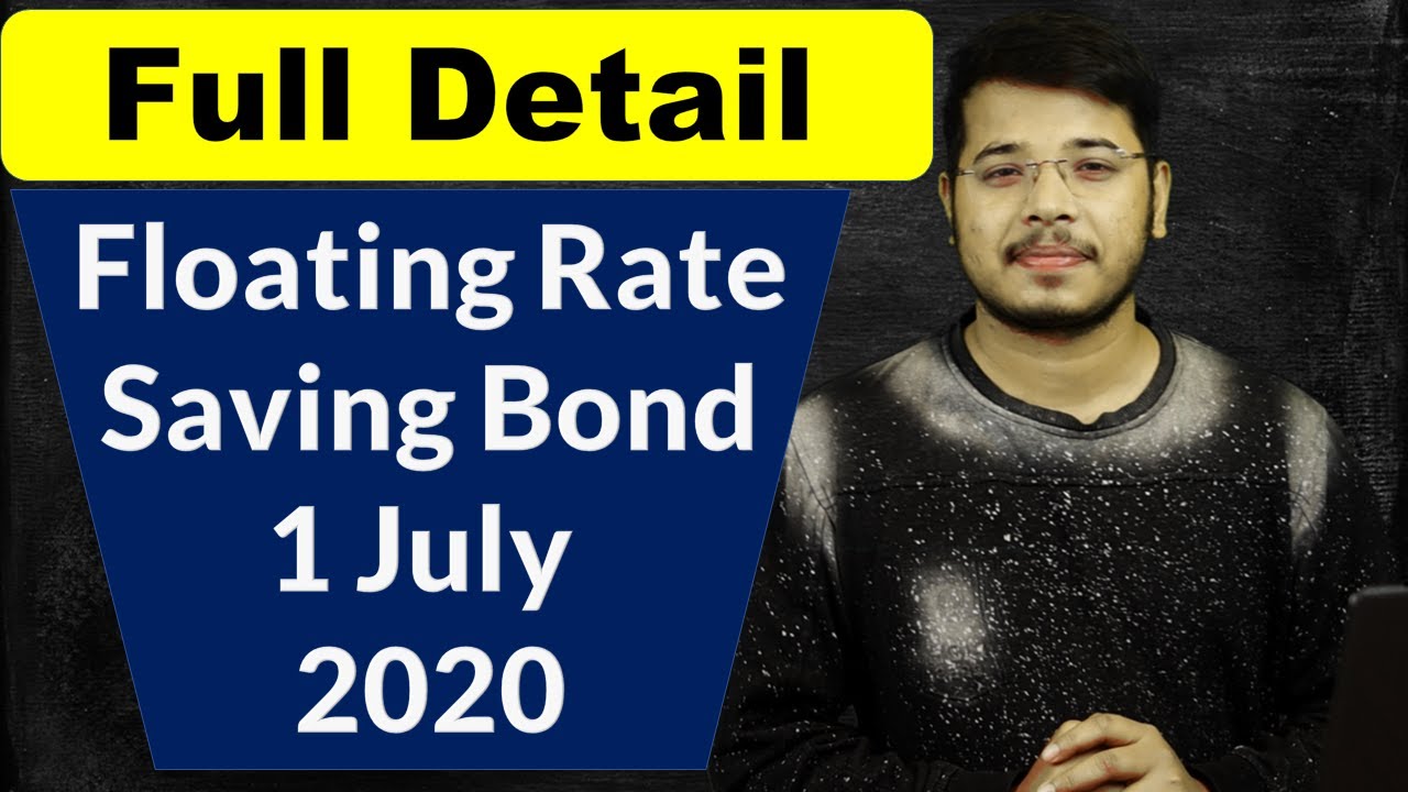 Floating Rate Saving Bond 2020 Feature Interest Rate Tax Benefit floating-rate-saving-bond-2020-feature-interest-rate-tax-benefit