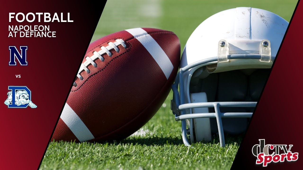Napoleon VS Defiance | High School Football | Defiance Community TV ...