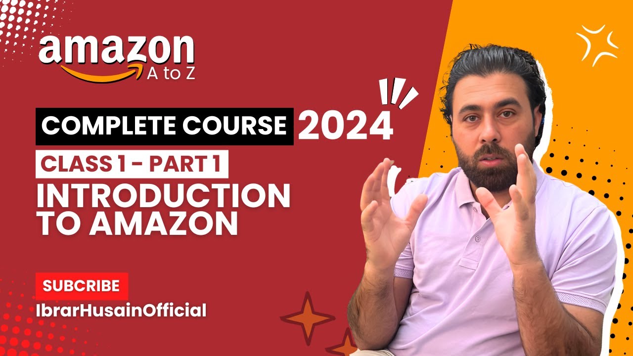 Class 01 - Part 01 | Free Amazon Complete Course Tutorial Beginners To ...