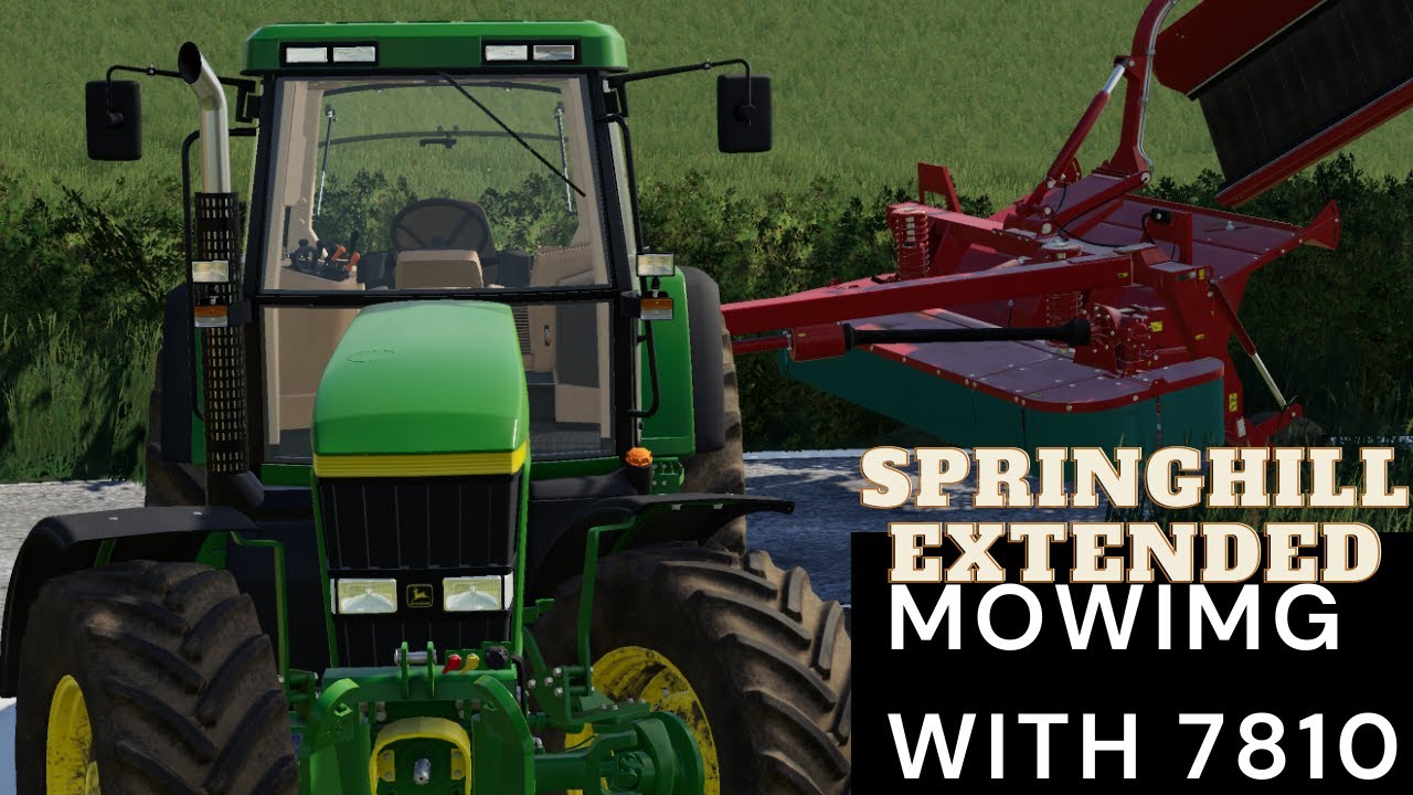 Springhill extended With john deere 7810 Farming Simulator 19 - YouTube