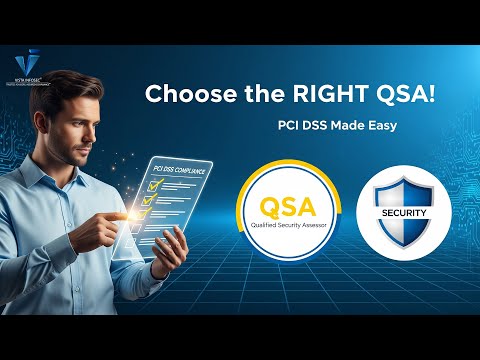 How to choose and work with the right PCI DSS QSA
