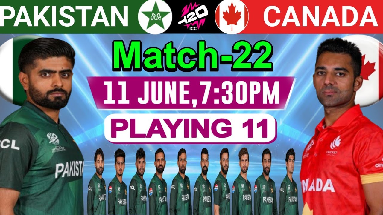 ICC T20 World Cup 2024 - Pakistan vs Canada Playing 11 | Pakistan ...