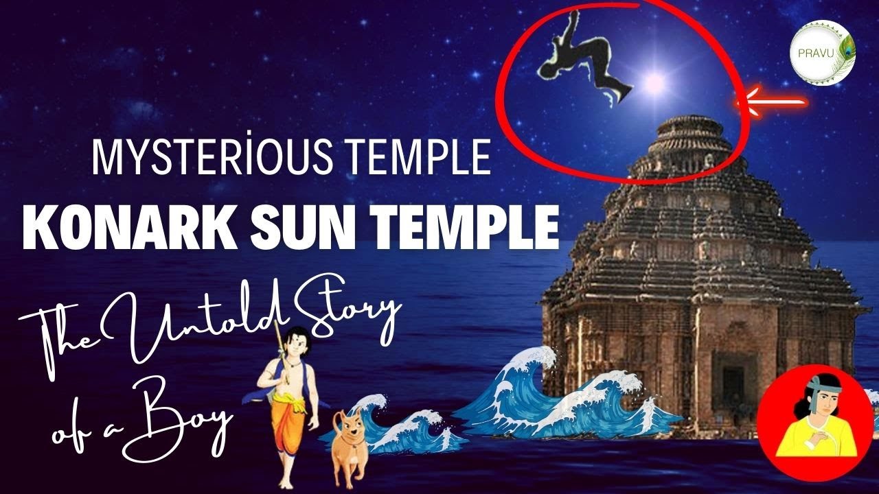 The Untold Story of Konark Sun Temple | Mysterious temples | Story of ...