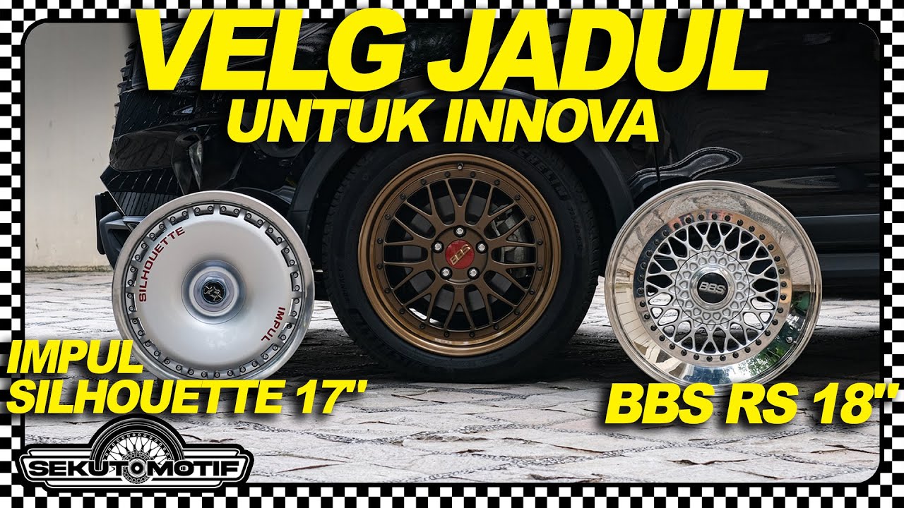Innova Pake Velg Jadul Cocok Gak Ya? #SEKUTOMOTIF - YouTube