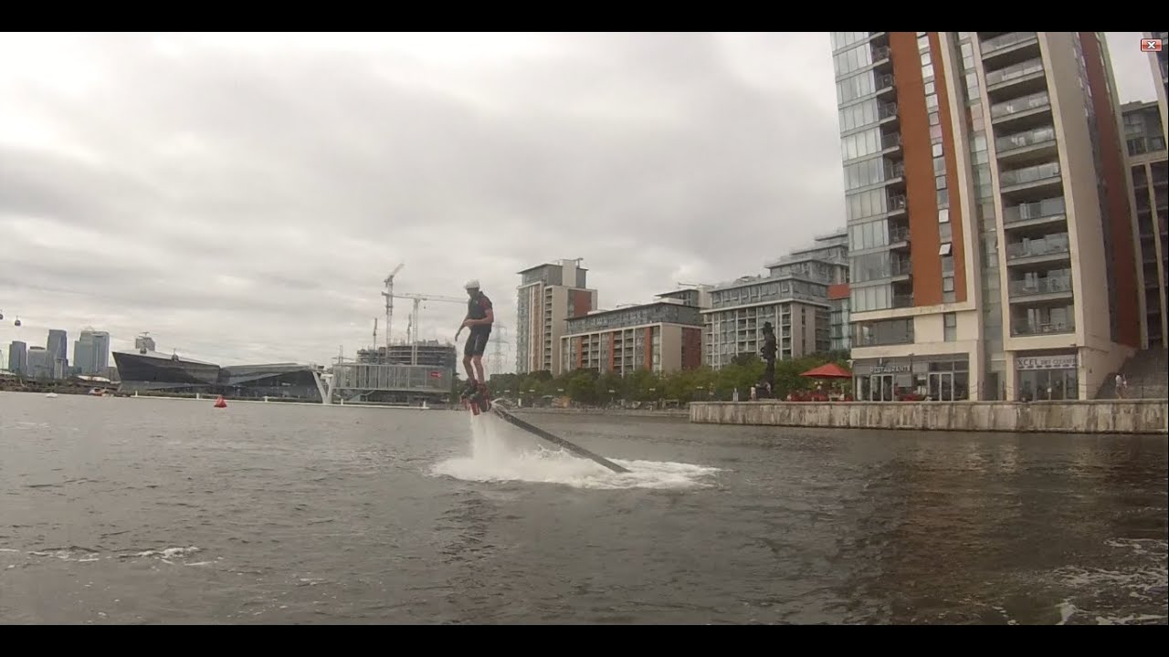Flyboarding - Royal Victoria Dock, London - YouTube