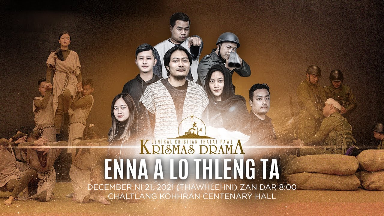 CKTP / Krismas Drama / Enna a lo thleng ta - YouTube