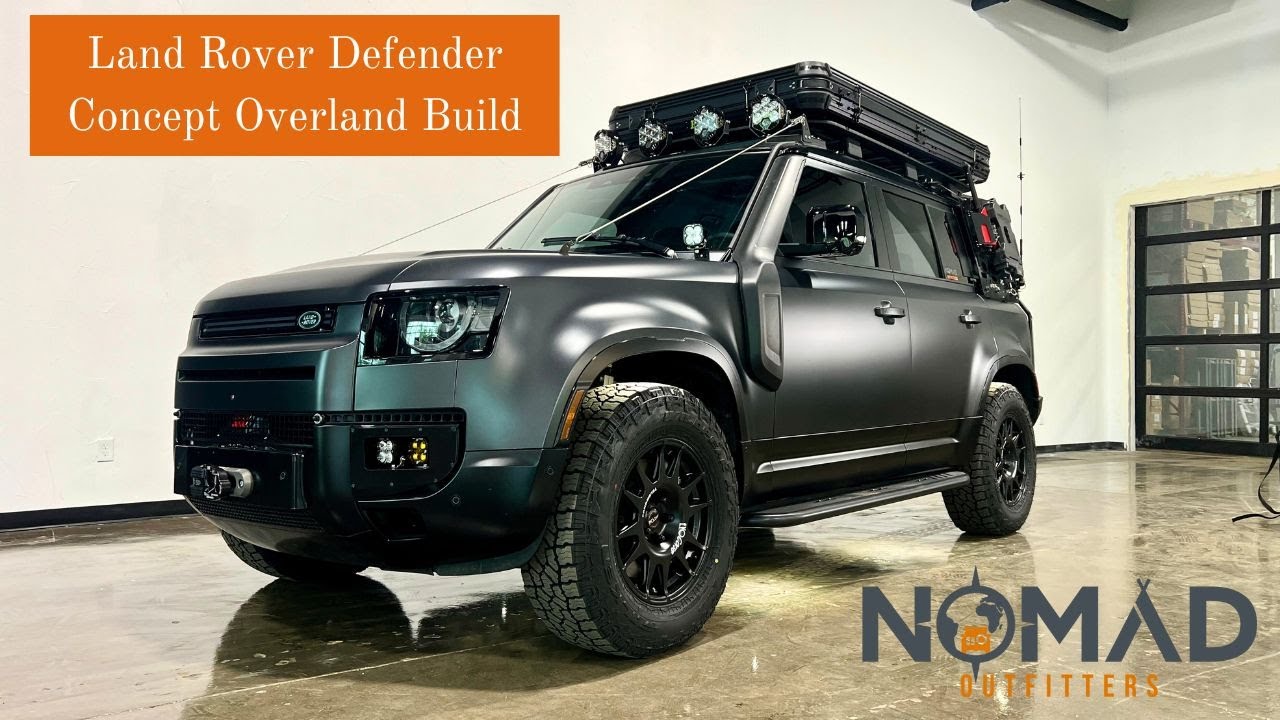 Nomad Outfitter Land Rover Defender 110 Concept Build. Is it Our Best ...