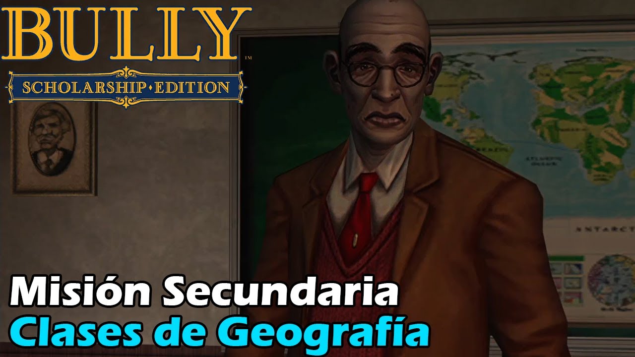 Bully: Scholarship Edition - Todas las clases de Geografía - YouTube