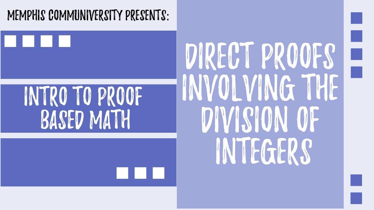 An Intro to Proof Based Math: Direct Proofs Involving the Division of ...