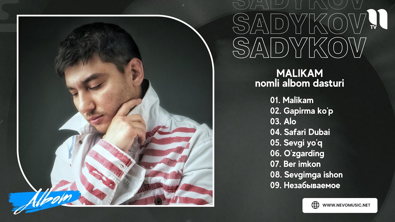 SADYKOV - Malikam nomli albom dasturi - YouTube