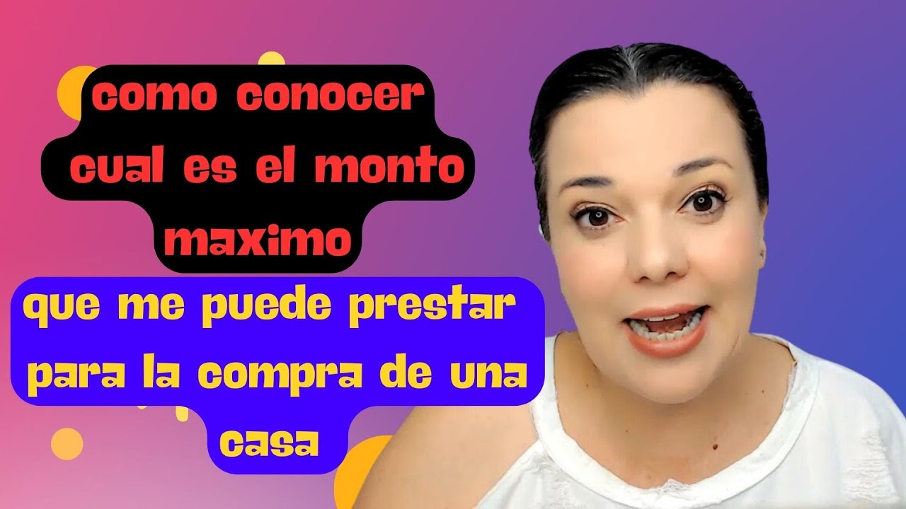 Como Conocer Cual eEs El Monto Maximo Que Me Puede Prestar Para La ...