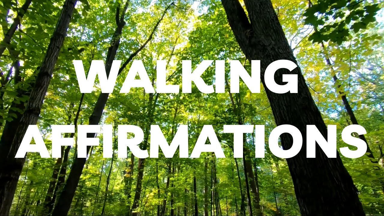 THESE POSITIVE AFFIRMATIONS WILL CHANGE YOUR LIFE | 17 minute walk ...