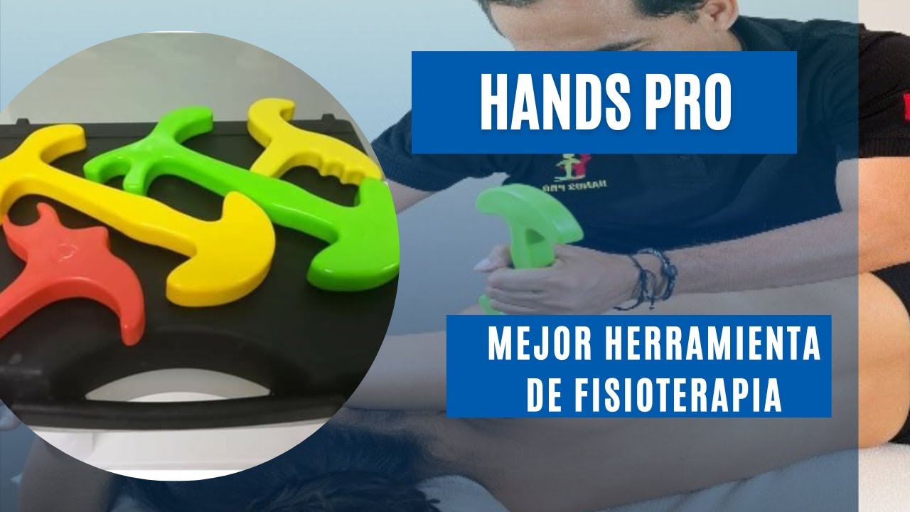 Hands Pro la MEJOR herramienta de Fisioterapia - YouTube