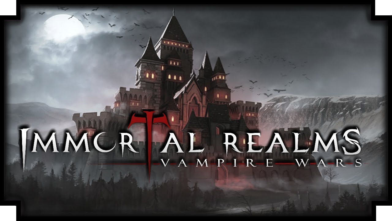 Immortal Realms: Vampire Wars - (Empire Building Turn-Based Strategy ...