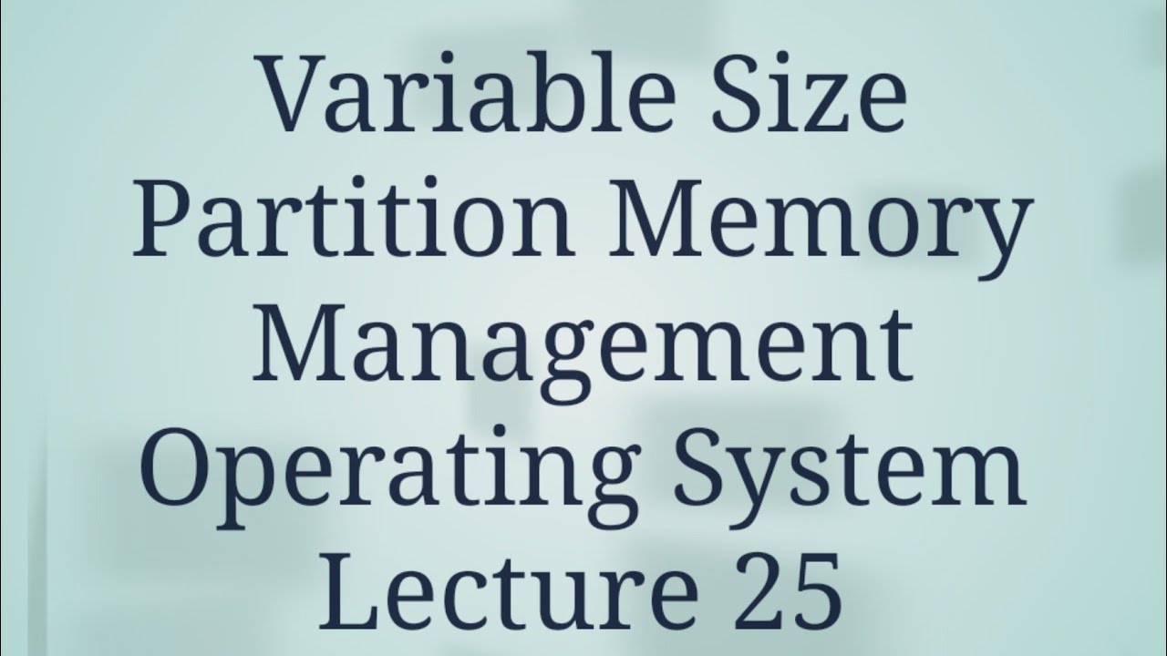Variable Size Partition Memory Allocation In Hindi Numerical Operating System Lecture 25 8605