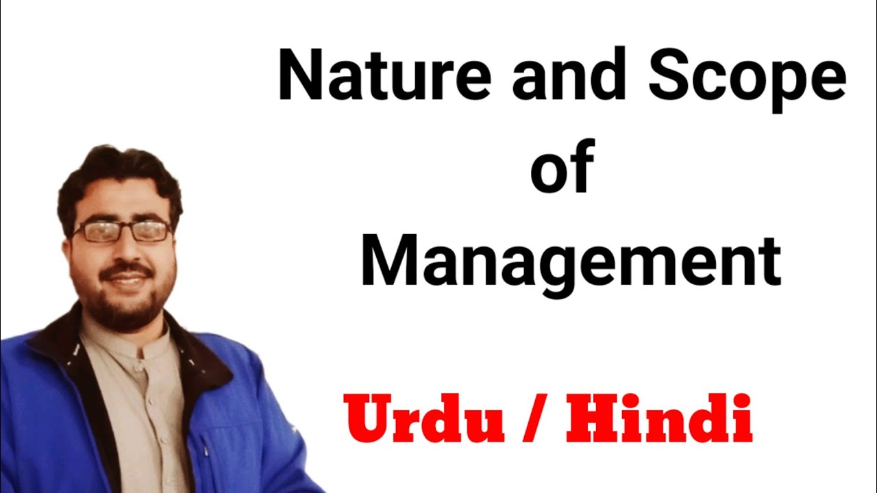 nature and scope of management in Urdu Hindi with examples BBA MBA BS ...