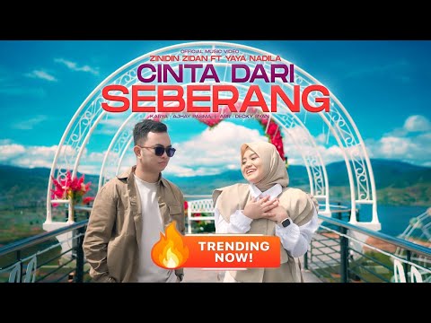 Zinidin Zidan Feat Yaya Nadila - Cinta Dari Seberang - Official Music Video