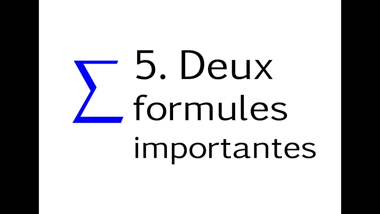 5. Sommes : deux formules importantes - YouTube