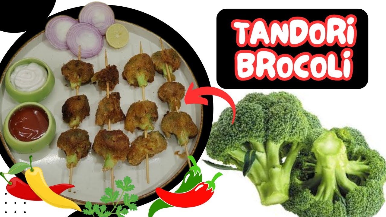 Tandoori Broccoli Recipe | Tasty Broccoli Snack | Skewer Appetizer ...