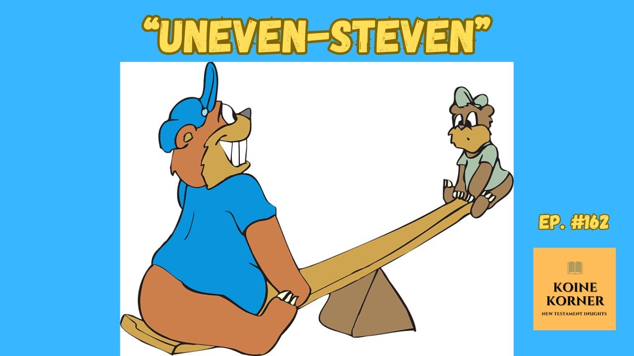 Uneven Steven - Ep. #162 - YouTube
