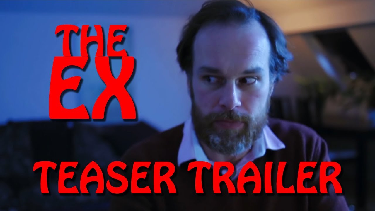 The Ex - Comedy/Horror Teaser Trailer - YouTube