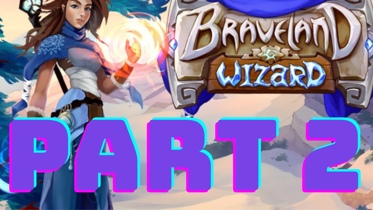 Braveland Wizard / PART 2 / GamePlay / PC - YouTube