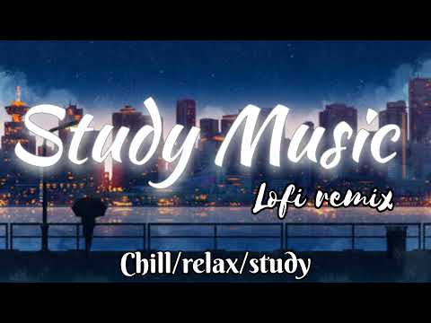 Study Music Lofi || to chill relax refresh in Hindi || #studymusics #lofi #studysongs