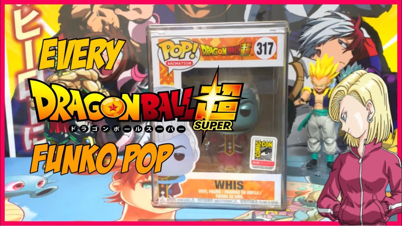 Funko Pop! Showcase: Every Dragon Ball Super Pop! - YouTube