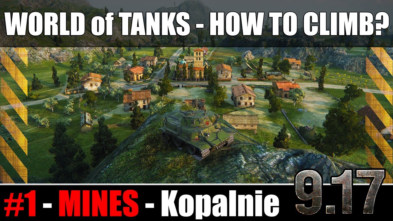 World of Tanks - How to Climb? #1 MINES / Kopalnie - YouTube