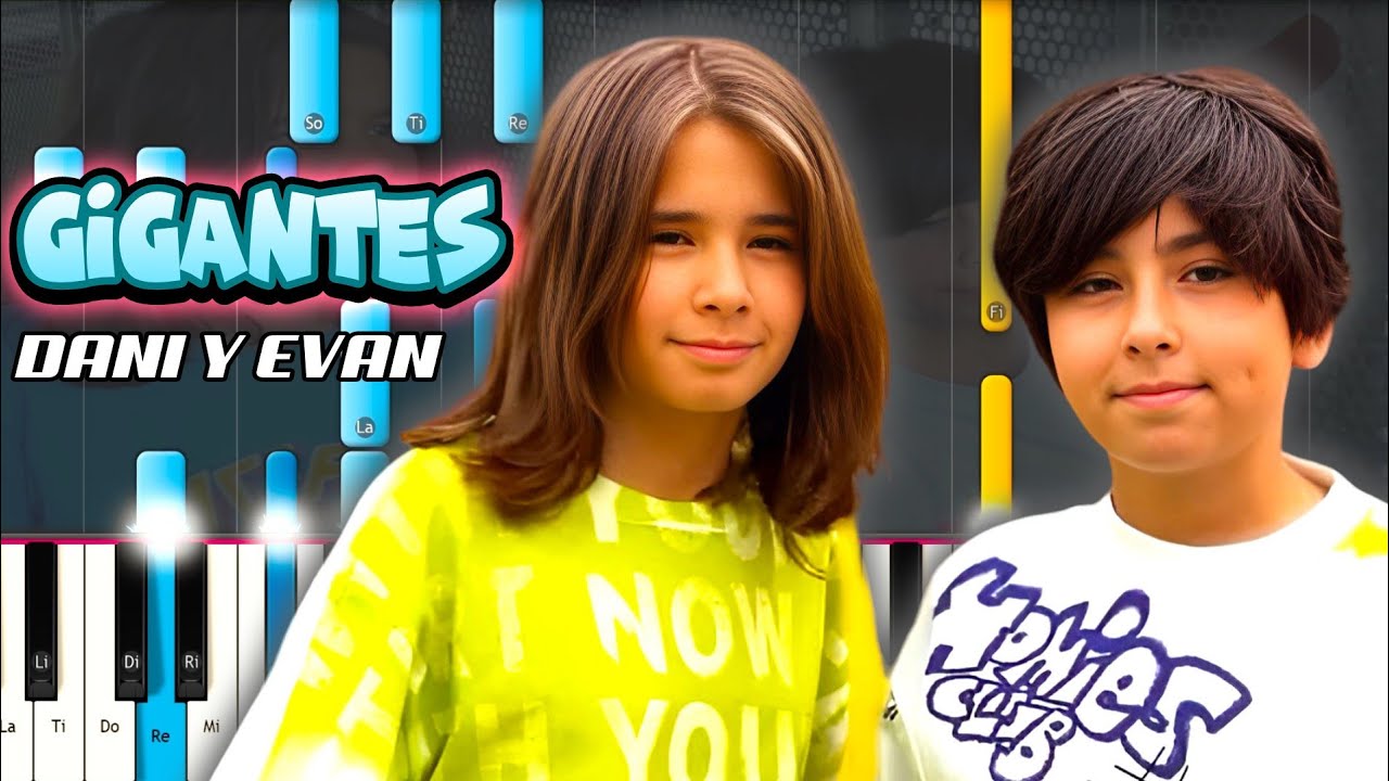 Dani y Evan - Gigantes - YouTube