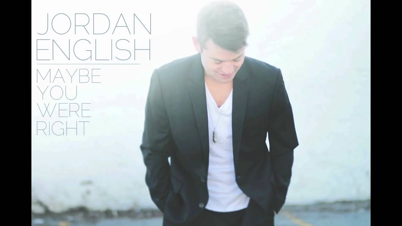 Jordan English- Maybe You Were Right - YouTube