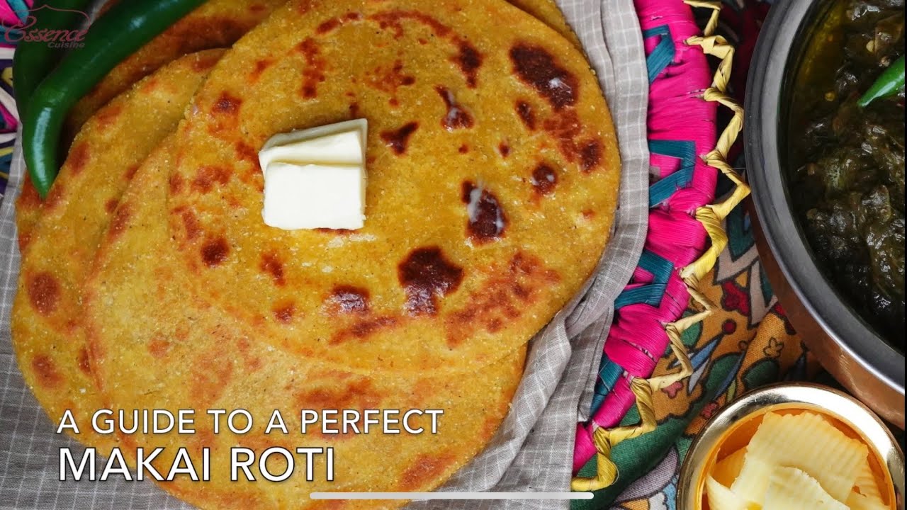 Makai ki Roti, Easy Recipe | Essence Cuisine - YouTube