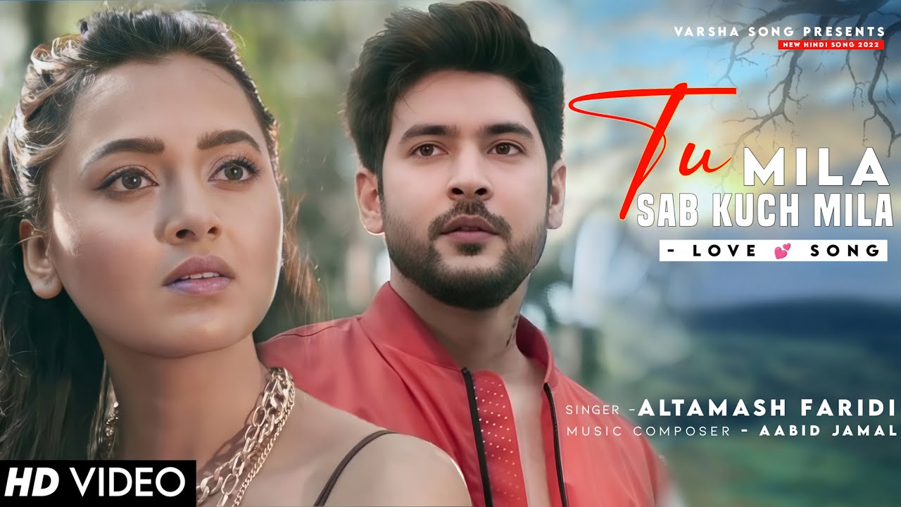 Tu Mila (LYRICS) Altamash Faridi | Shivin Narang, Tejasswi Prakash ...