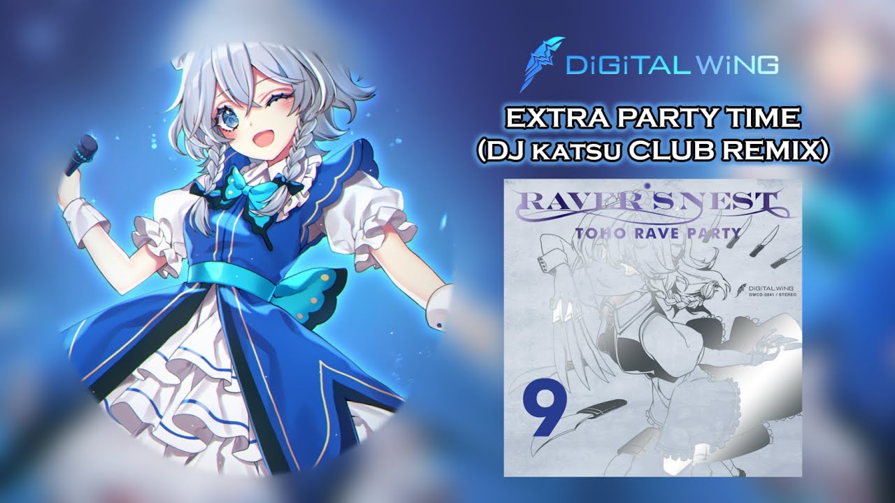 【Touhou Vocal / HyperTechno】ᴴᴰ EXTRA PARTY TIME (DJ katsu CLUB REMIX ...