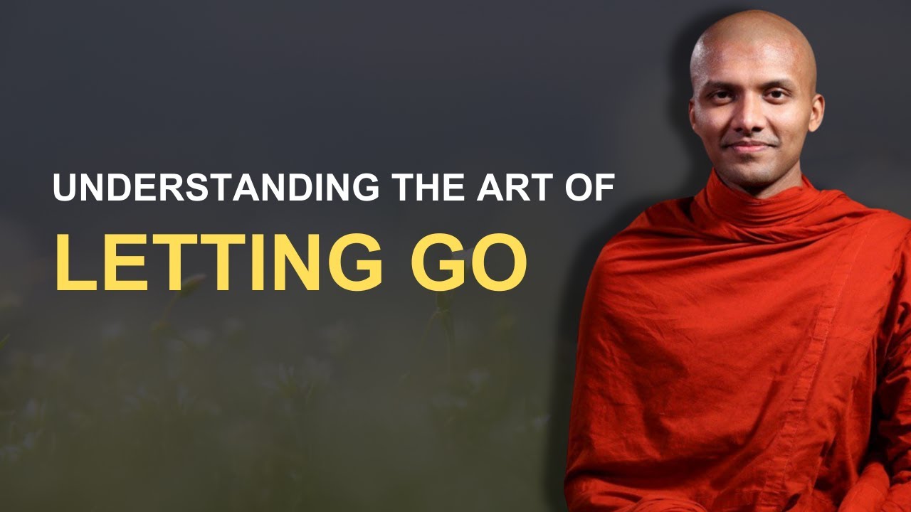Understanding the Art of Letting Go | Buddhism in English # ...