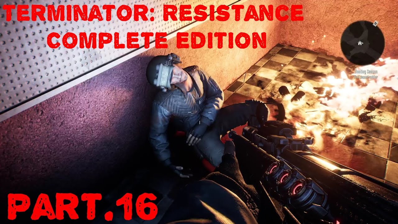 Terminator: Resistance Complete Edition Part.16 - YouTube