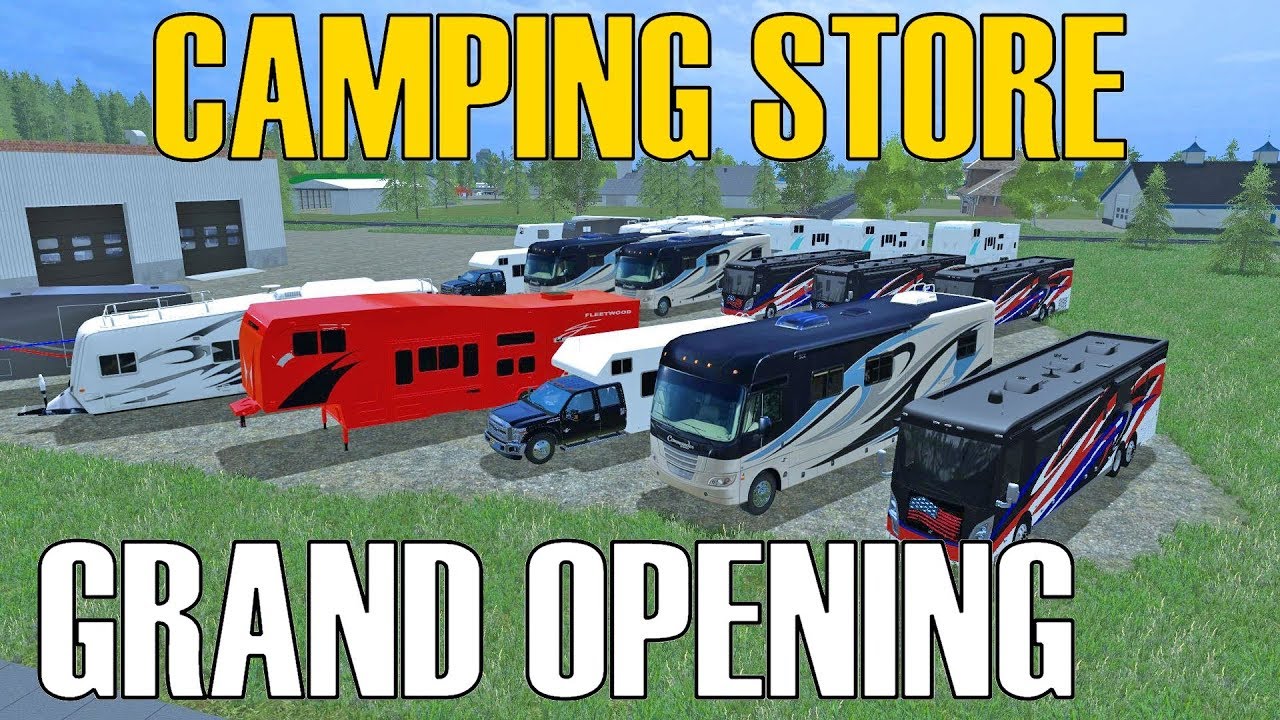 Farming Simulator 17 | New Camping Store | Preparing For Grand Opening ...