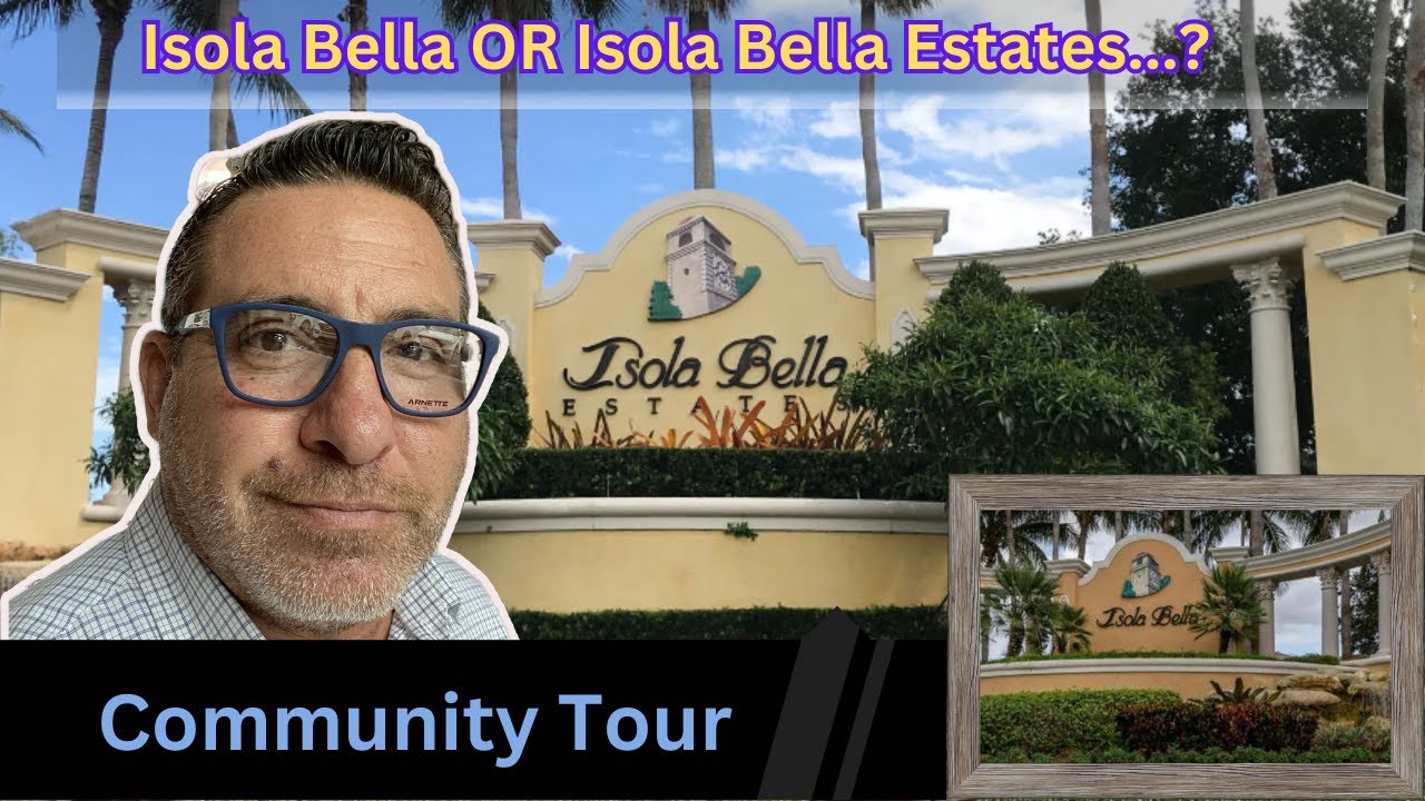 Isola Bella OR Isola Bella Estates | Community Tour | Moving to Florida ...