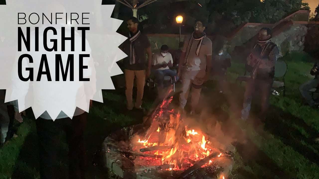 Bonfire game | Bonfire night game | Night Game with team | Bonfire in ...