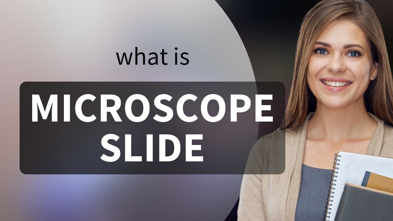 Microscope slide — meaning of MICROSCOPE SLIDE - YouTube