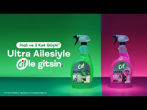 Hızlı ve 2 Kat Güçlü* Cif Ultra Ailesiyle Cifle Gitsin!