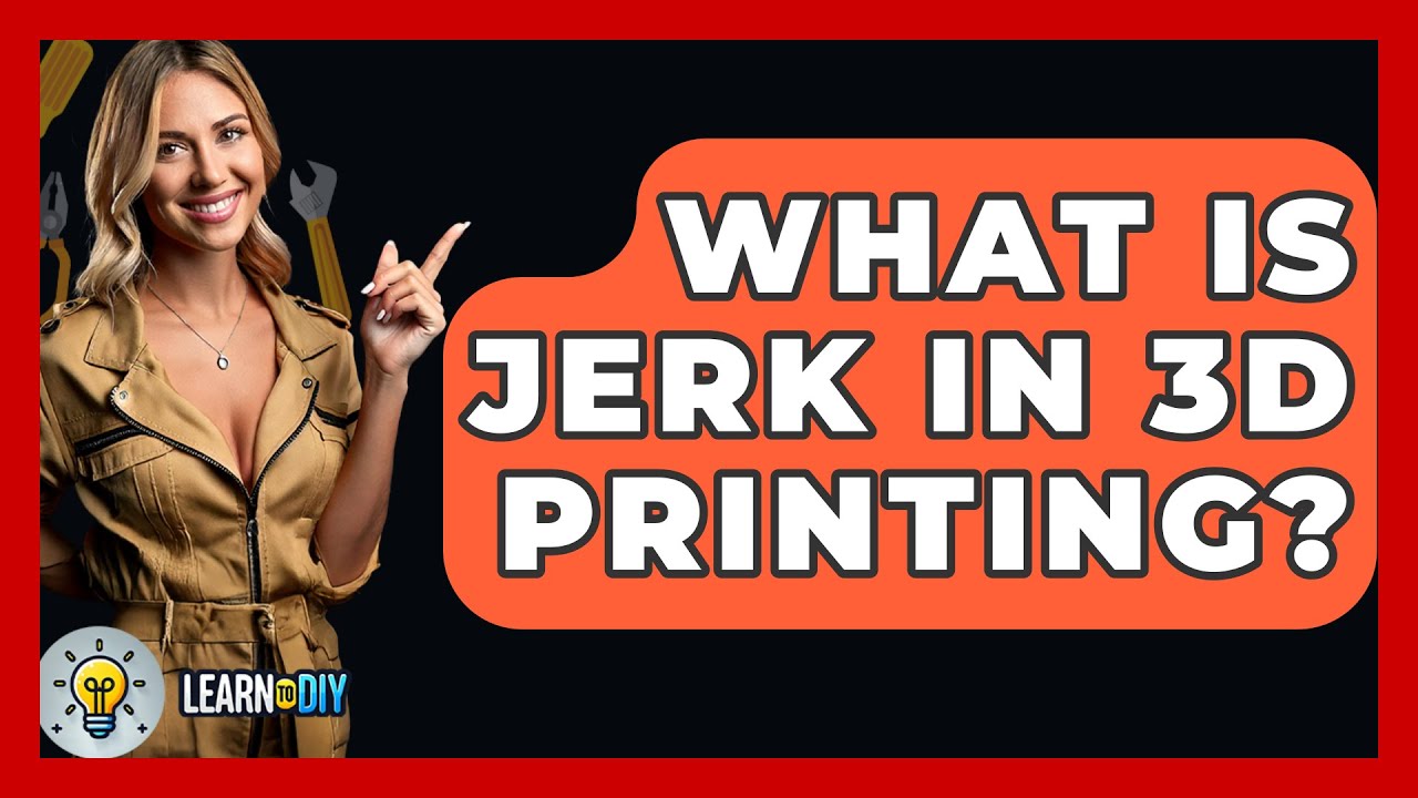 What Is Jerk In 3D Printing? - LearnToDIY360.com - YouTube