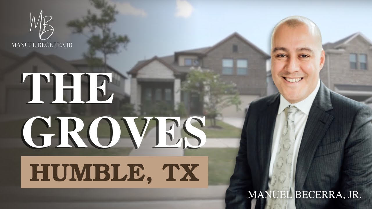The Groves, Humble, TX Driving Tour with Manuel Becerra - YouTube