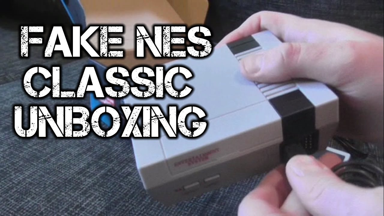 FAKE Chinese NES CLASSIC Unboxing - YouTube