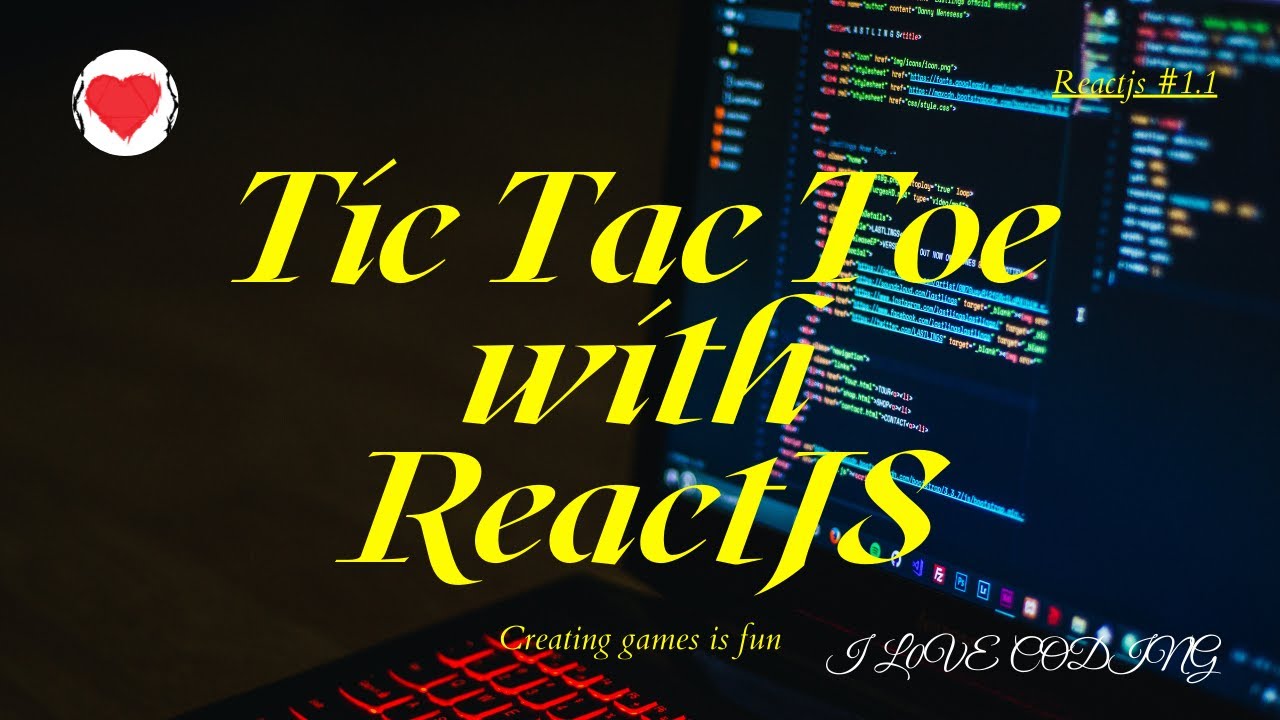 Reactjs11 Tic Tac Toe Game Using Reactjs First Video 13 Youtube